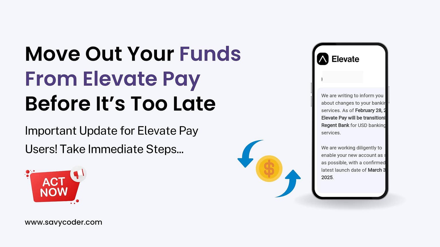 Elevate Pay Important Update: Move Out Your Funds Before It's Too Late!