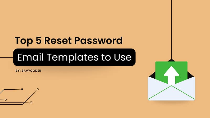 Reset Password Email Template: Top 5 Examples for Better Results